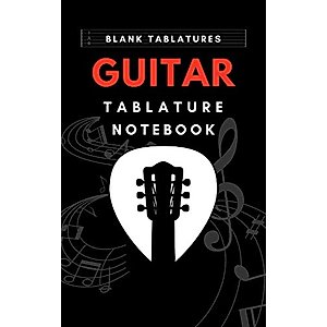 Guitar Tablature Notebook: Blank Guitar Tablature Paper, Standard Tab Manuscript Paperback for Beginners and Advanced Musicians