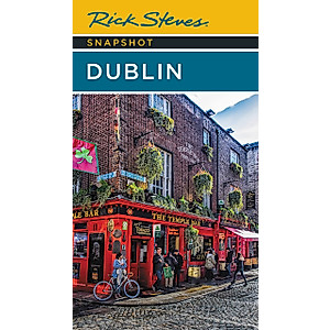 Rick Steves Snapshot Dublin (Rick Steves' Snapshots)