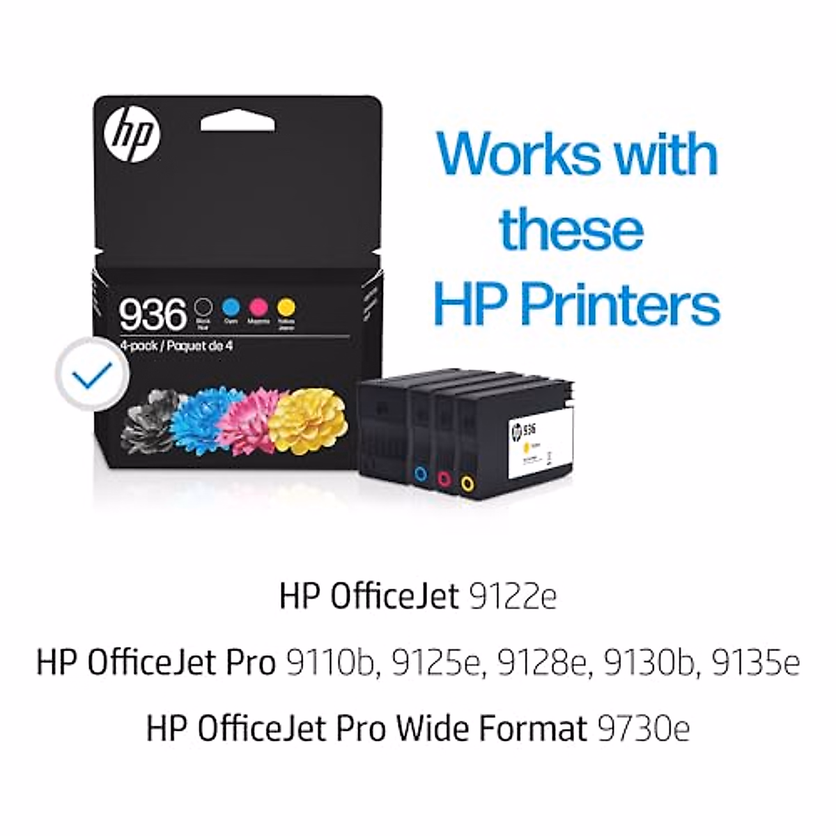 HP 936 Black, Cyan, Magenta, Yellow Ink Cartridges (4-pack) | Works with : OfficeJet 9122e; Pro: 9110b, 9125e, 9128e, 9130b, 9135e; OfficeJet Pro Wide Format 9730e | Eligible for Instant Ink | 6C3Z5LN