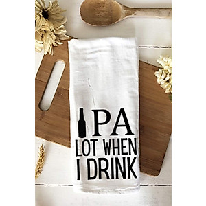 Handmade Funny Kitchen Towel - 100% Cotton Beer Puns Hand Bar Towel for Kitchen - 28x28 Inch Perfect for Hostess Housewarming Christmas Mother’s Day Birthday Gift (IPA Lot When I Drink)
