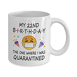 22nd Birthday Quarantine 2022 For Men Women Him Her | Gifts For 22 Years Old Bday Party For Boys Girls Kids | 2001 | 11oz White Coffee Mug D216-22