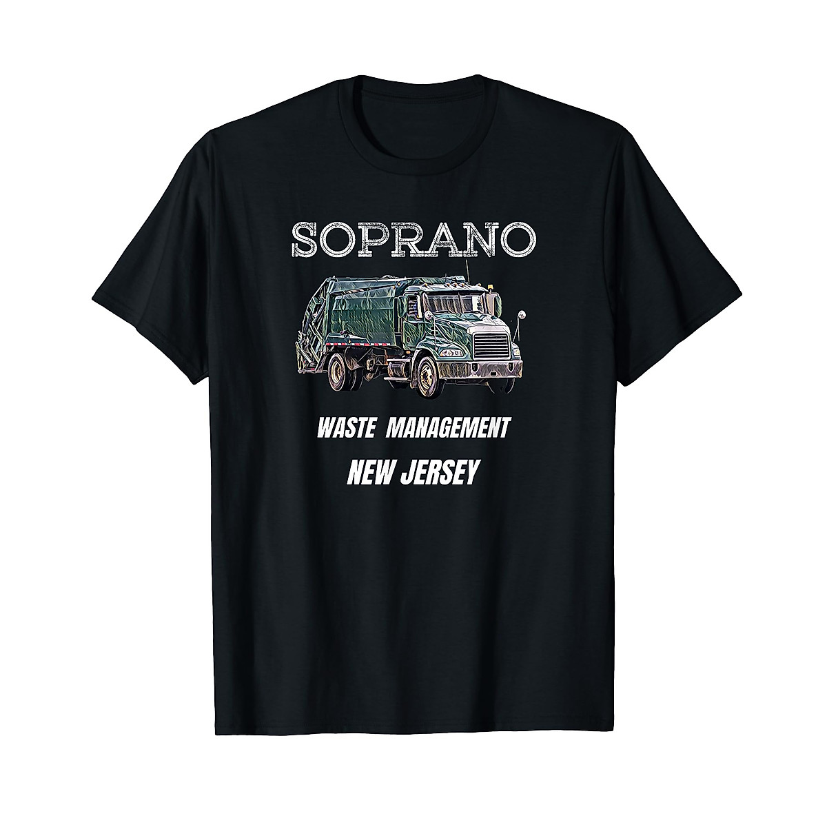 Soprano Garbage Truck Waste Management T-Shirt