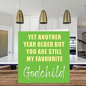 Funny Birthday Cards for Godchild - Another Year Older Still My Favourite - Happy Birthday Card from Godparent Birthday Gifts, 5.7 x 5.7 Inch Joke Humor Greeting Cards for Godson Goddaughter