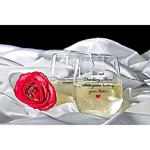 Drinking Alone Sister - 15oz Wine Glass, Funny Sister Birthday Gifts from Sister, Unique Gifts For Sisters, Gift Ideas For Sister, Sister In Law Birthday Gifts, Sister Gifts For Women, Sorority Sister