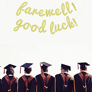 Farewell ! Good Luck ! Banner, Congrats Grad 2023, Happy Retirement, Graduation Retirement Party Decorations Gold Glitter.