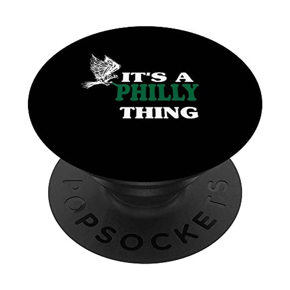 It's a Philly Thing Only for Philadelphia Fan Original thing PopSockets Swappable PopGrip