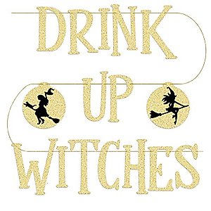 xo, Fetti Drink Up Witches Halloween Decorations Banner - Pre Strung - Adult Halloween Party Supplies Sign
