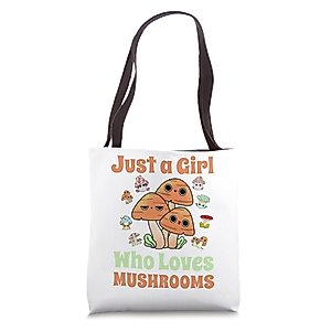Just A Girl Who Loves Mushrooms Mycology Fungi for Women Tote Bag