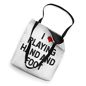 I Love Playing Hand and Foot Canasta Card Game Tote Bag