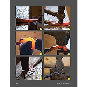The Home Blacksmith: Tools, Techniques, and 40 Practical Projects for the Home Blacksmith (Fox Chapel Publishing) Beginner's Guide; Step-by-Step Directions & Over 500 Photos to Help You Start Smithing