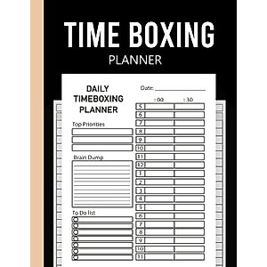 Time Boxing Journal: Daily Timeboxing Planner, Time Boxing Notebook, Time Boxing Notebook, Time Boxing Planner 2022-2023, Planner 2023-2024 Time Block
