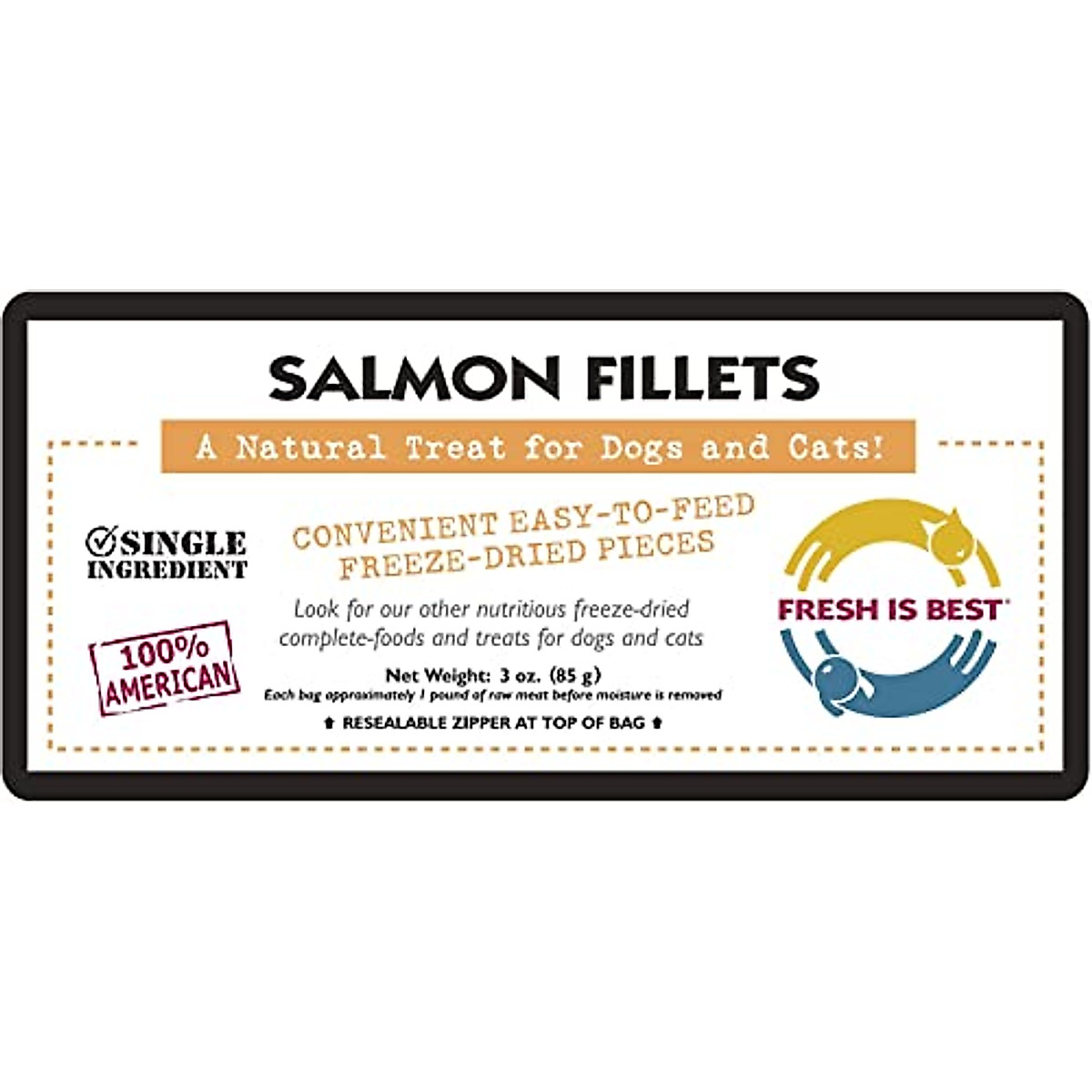 Fresh Is Best - Freeze Dried Healthy Raw Meat Treats for Dogs & Cats - Wild Salmon Fillets