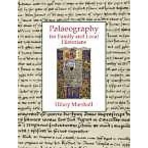 Palaeography for Family and Local Historians