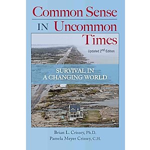 Common Sense in Uncommon Times: Survival Techniques for a Changing World