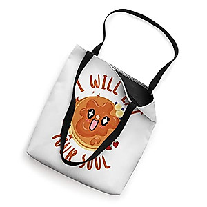 Pancake Lover Kids I Will Eat Your Soul Tote Bag
