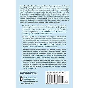 The Wild Edge of Sorrow: Rituals of Renewal and the Sacred Work of Grief