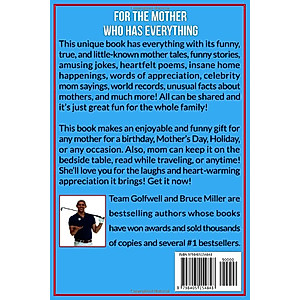 For the Mother Who Has Everything: A Funny Book for Mothers (For People Who Have Everything Series)