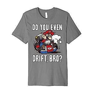 Nintendo Mario Kart Do You Even Drift Bro Premium T-Shirt