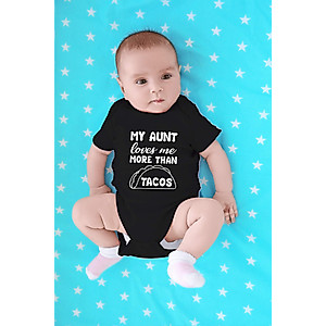 CBTwear My Aunt Loves Me More Than Tacos - Aunite Loves Taco - Cute Infant One-Piece Baby Bodysuit (6 Months, Black)