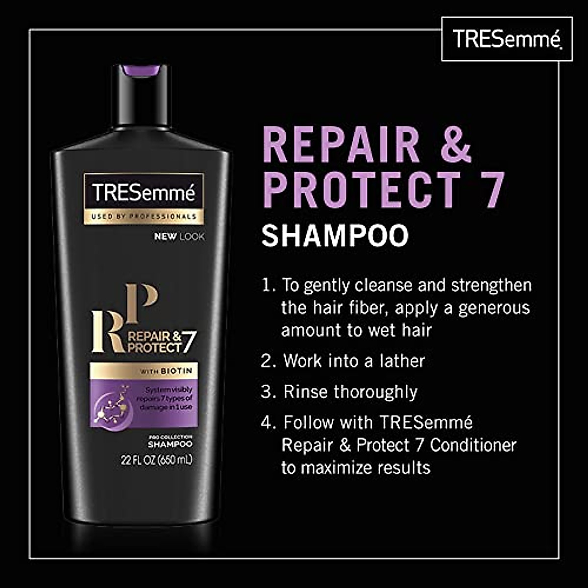 TRESemme Shampoo and Conditioner Set, Repair & Protect 7 with Biotin, Visibly Repairs 7 Types of Styling Damage and Strengthens Hair, 22 Fl Oz each