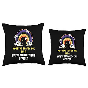 Nothing Scares Me I'm a Waste Management Officer Throw Pillow