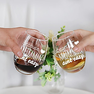 Because Mommin' Ain't Easy Wine Glass, Mom Gifts, Mothers Day, Mom Birthday Christmas Gifts, Unique Birthday Present for New Moms- Gift for Wife From Husband, Kids-Mom Wine Glass, 15 OZ