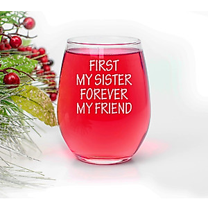 CARVELITA First My Sister Forever My Friends 15oz Engraved Stemless Wine Glass, Sarcastic Gifts For Best Friends, Best Gift For Sister, Funny Gift Idea