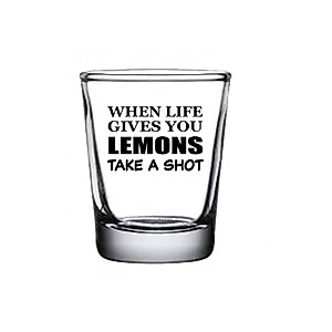Rogue River Tactical Sarcastic Funny When Life Gives You Lemons Take a Shot Glass Gift Idea