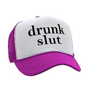 Drunk Slut - Party frat College Beer Drink - Vintage Retro Style Trucker Cap Hat (Neon Pink)
