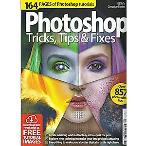 PHOTOSHOP MAG, TRICKS, TIPS & FIXES * OVER 857 PHOTO EDITING TIPS SPRING, 2020