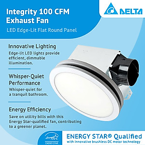 Delta Breez Integrity 100 CFM Exhaust Bath Fan, LED Edge-Lit Flat Round Panel Light, Energy Efficient Quiet Operation Ceiling Mount Motor, White