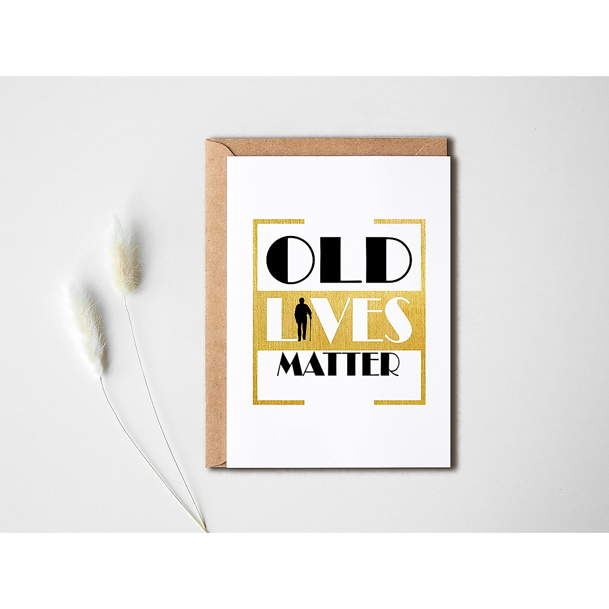 KrysDesigns Old Lives Matter Card - Funny Birthday Cards Suitable For Grandparents Happy, 5 x 7 inches