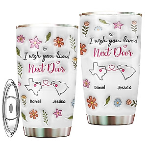 Personalized Gifts I Wish We Lived Next Door Tumbler - 3D Inflated Effect - Custom State to State Mug, Long Distance Friendship Gifts, Custom Tumbler, I Wish We Lived Next Door Mug with Names