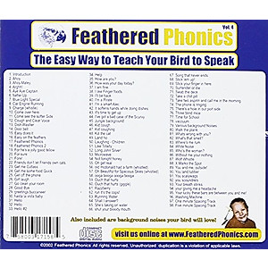 Feathered Phonics The Easy Way To Teach Your Bird To Speak Volume 4: 96 More Words and Phrases