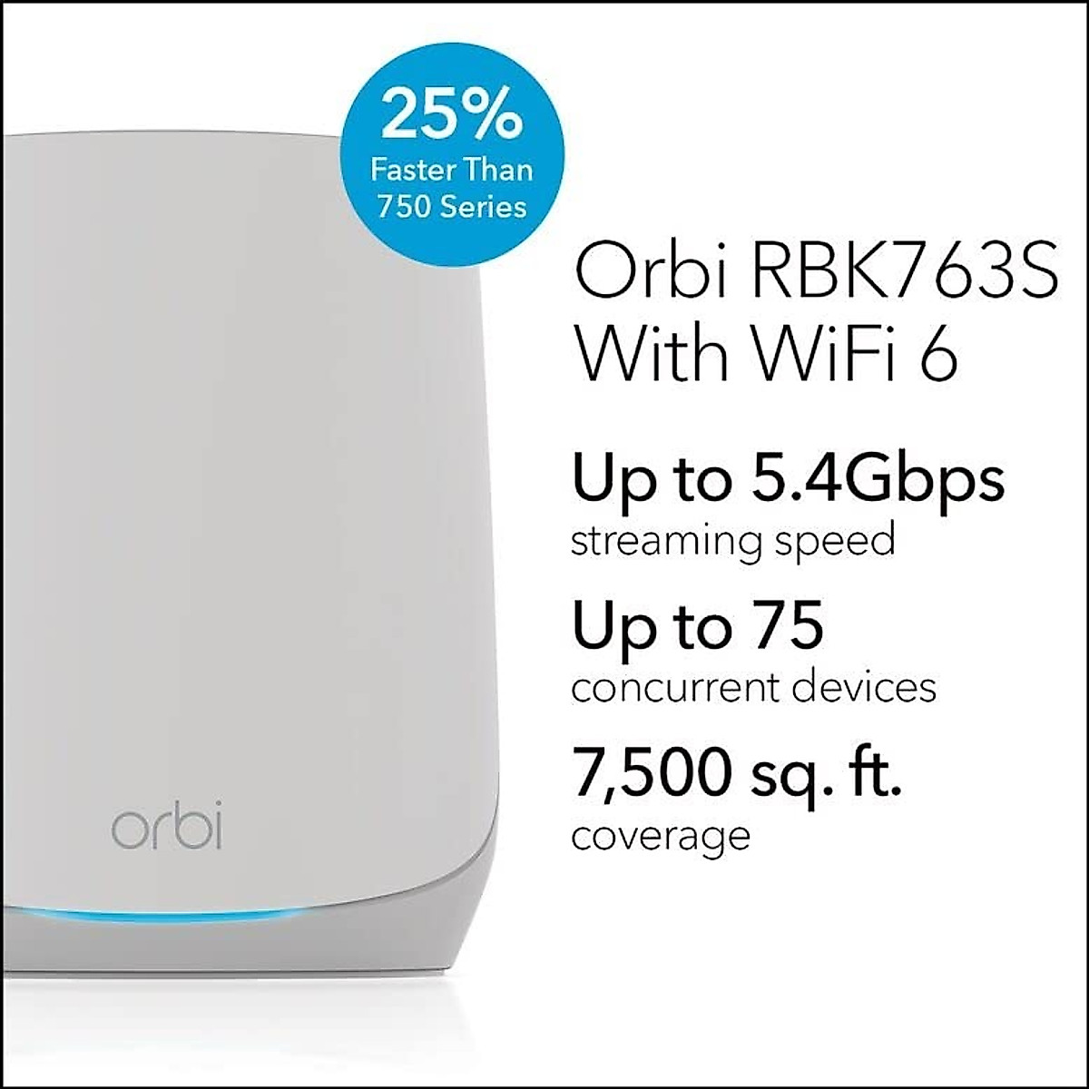 Netgear RBK763S-100NAS Orbi Tri-Band WiFi 6 Mesh System Router + 2 Satellites