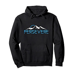 Mountains Hiking Inspiration Persevere Pullover Hoodie