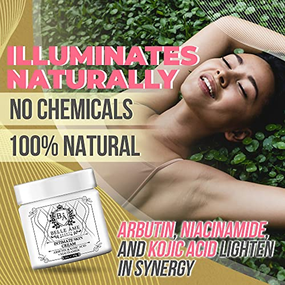 BELLE AME Premium Intimate Skin Brightening Cream - Dark Spot Corrector for Uneven Skin Tone - Face, Body, Underarm, Knees, Elbows, Inner Thigh and Intimate Area - 2oz