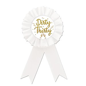 Dirty Thirty Tinplate Badge Pin, White Rosette Happy 30th Birthday Button Pin, Gold Glitter Pin for 30 Years old Birthday Party, Brooch Buttons for Men or Women