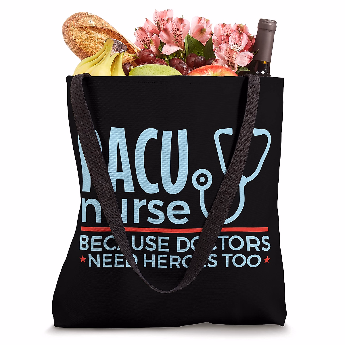 PACU Nurse Post Anesthesia Doctors Need Heroes Too Tote Bag