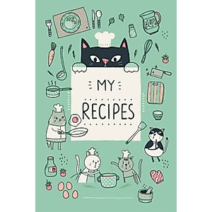 MY RECIPES BOOK with Cute Little Cat Illustrations (Mint Green Cover): Keep your favorite recipes on this cooking journal/ notebook (MY RECIPES BOOK with CUTE LITTLE CATS)