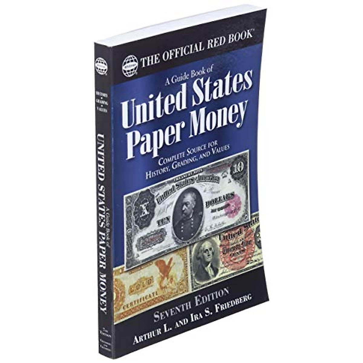 A Guide Book of United States Paper Money 7th Edition