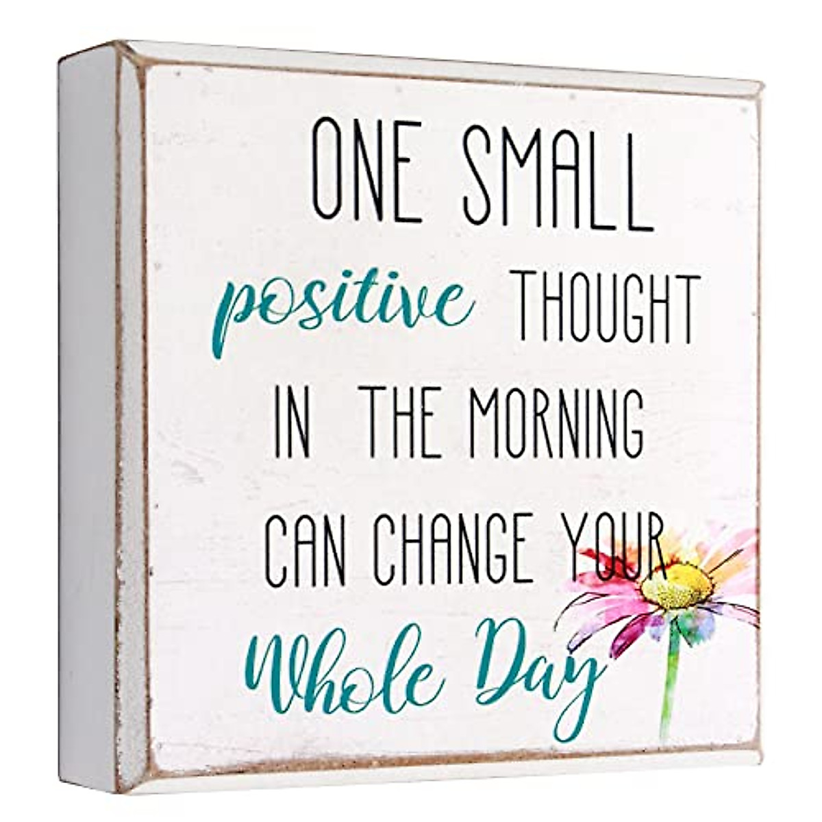 Wartter 6 Inch Decorative Wooden Box Sign - One Small Positive Thought In The Morning Can Change Your Whole Day