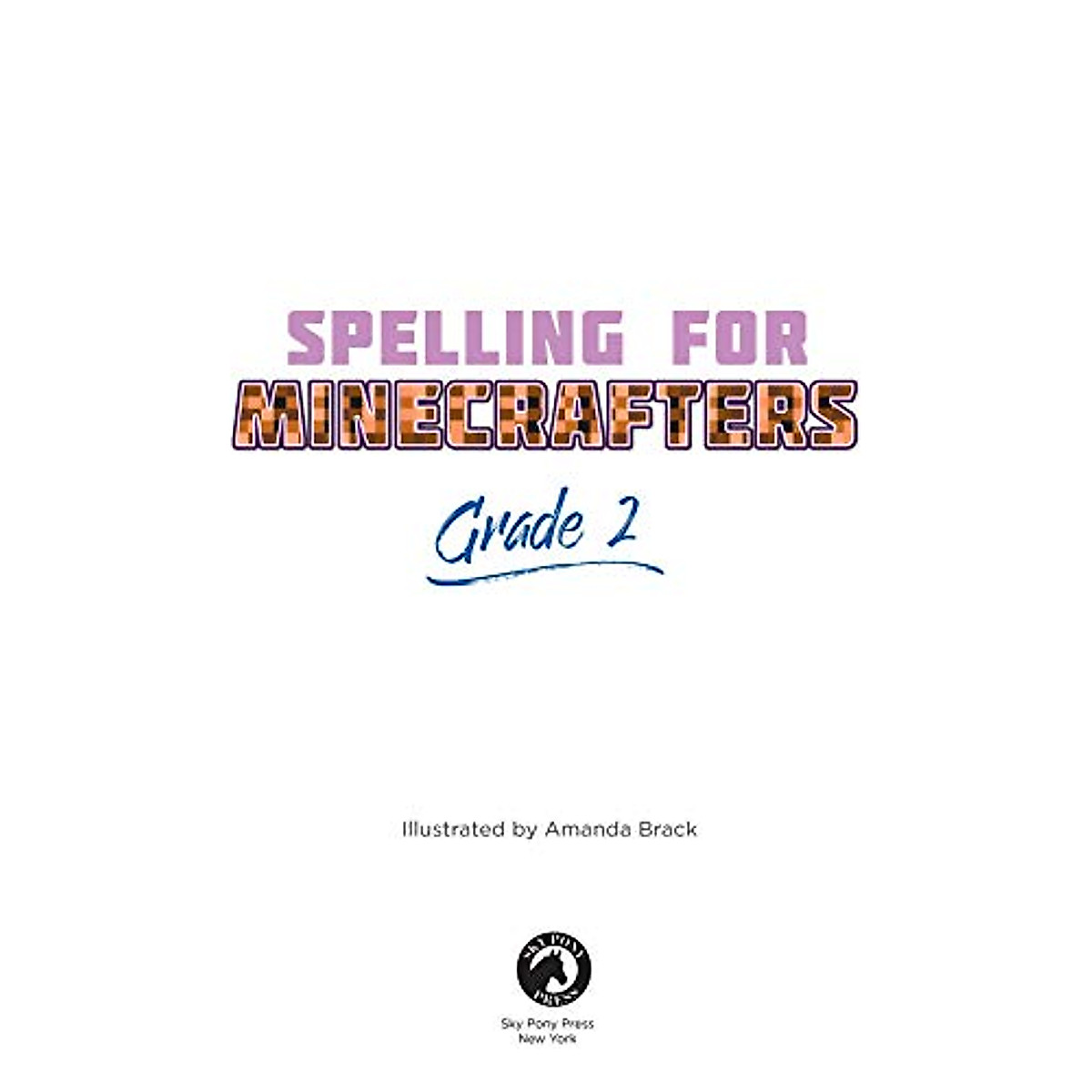 Spelling for Minecrafters: Grade 2