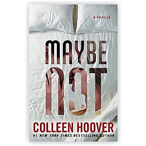 Maybe Someday 3 Books Collection Set By Colleen Hoover Maybe Someday; Maybe Not And Maybe Now
