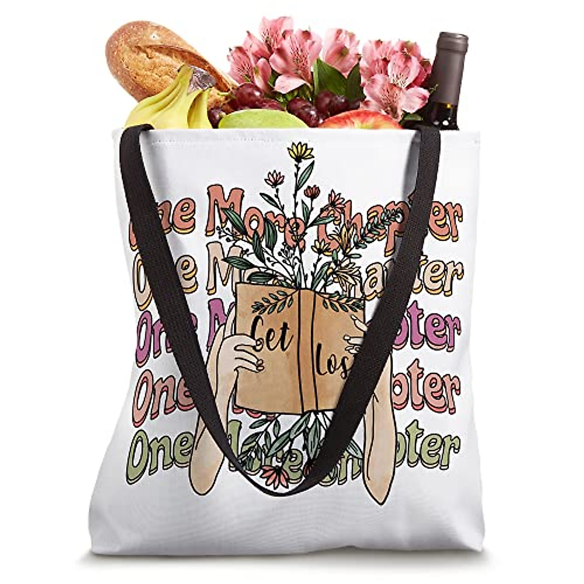 Just One More Chapter Bookworm Book Lover Nerd Reading Gift Tote Bag