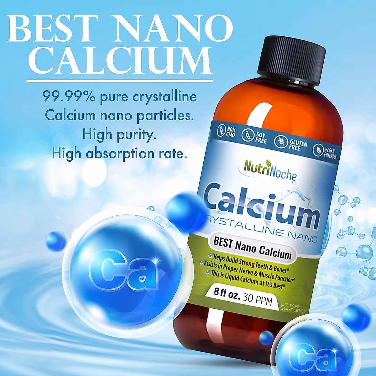 NutriNoche Liquid Calcium Supplement - 99.99% Ultra Pure Crystalline Nano Calcium for Women, Men & Children - Calcium Citrate Alternative - Absorbed at a Cellular Level Sublingually - 30 ppm