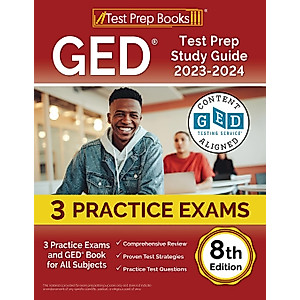 GED Test Prep Study Guide 2023-2024: 3 Practice Exams and GED Book for All Subjects [8th Edition]