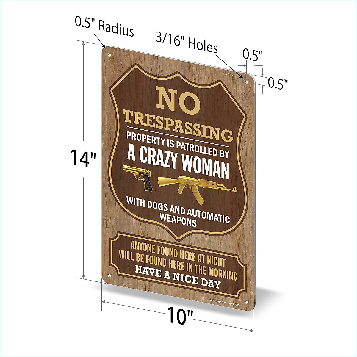 SmartSign 14 x 10 inch “No Trespassing Property Is Patrolled By A Crazy Woman” Funny No Trespassing Sign with Gun Graphic, 40 mil Laminated Rustproof Aluminum, Multicolor, Made in USA