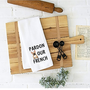 WCGXKO Bulldog Gift Bulldog Lover Gift Dog Owner Gift Pardon Our French Kitchen Towel Gift Funny French Bulldog Themed The Bowl Towel (Pardon Our French Towel)