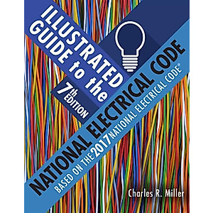 Illustrated Guide to the National Electrical Code